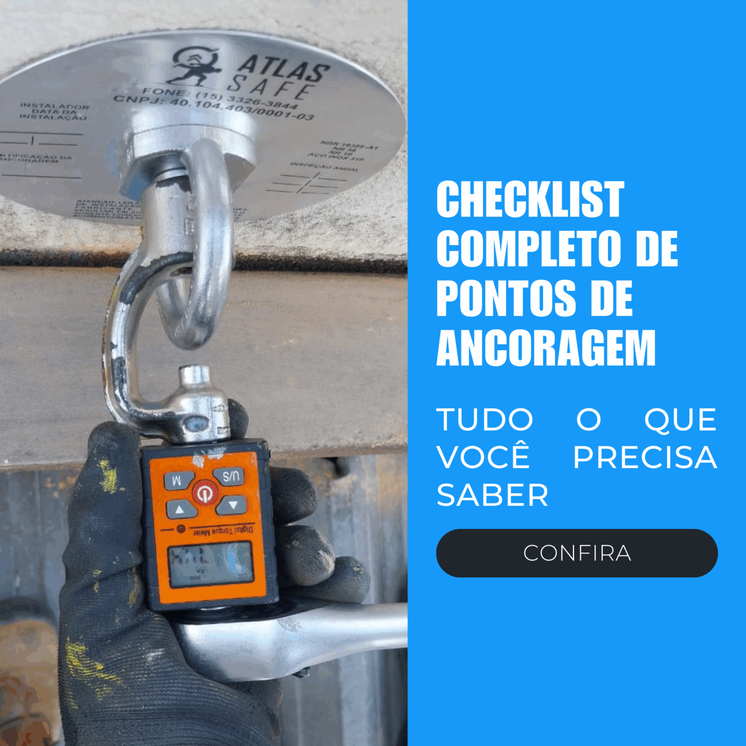 Checklist Completo de Pontos de Ancoragem NR 35 e NR 18 (2025) - Atlas Safe