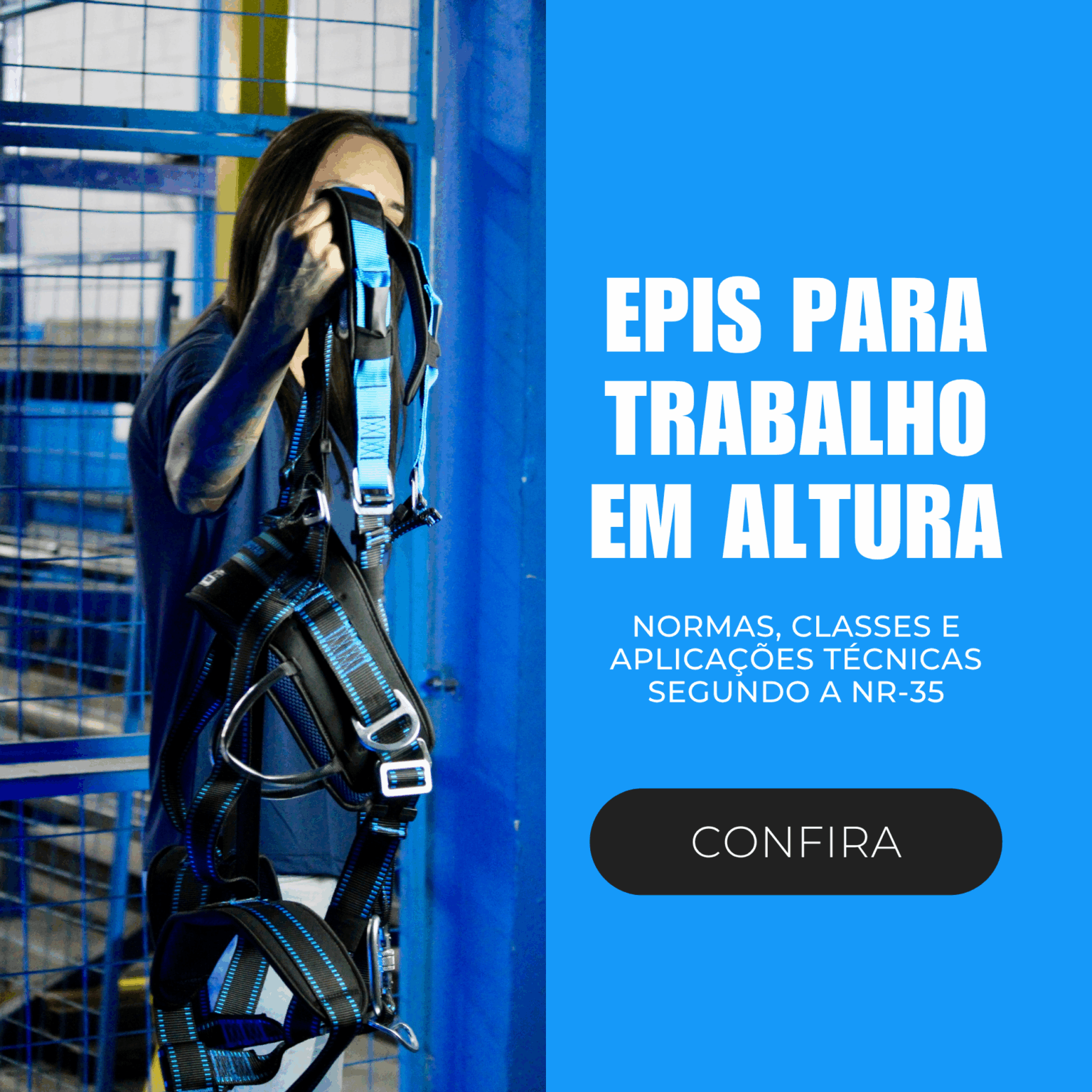 EPIs para Trabalho em Altura: Normas, Classes e Aplicações Técnicas ...