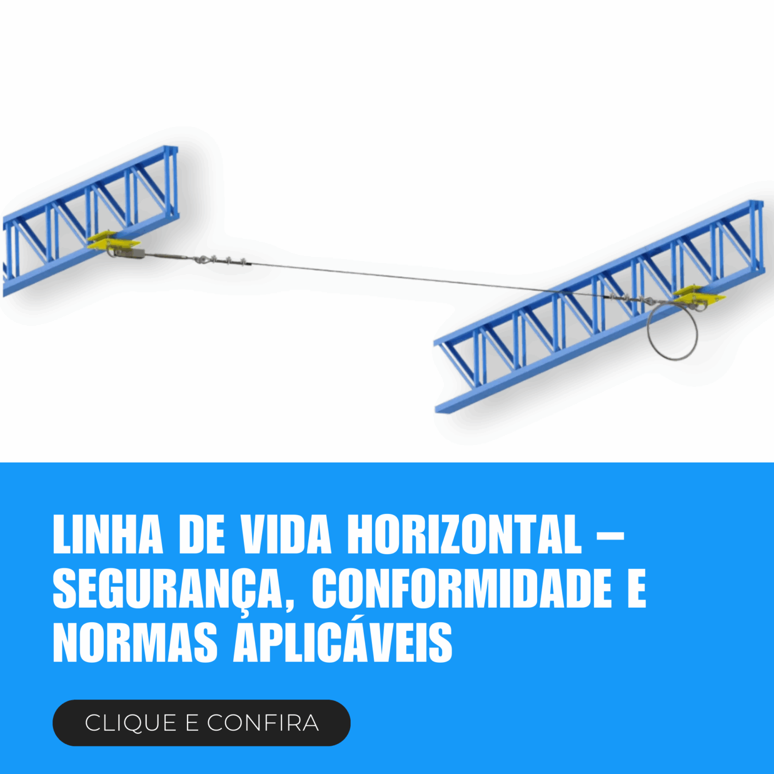 Linha de Vida Horizontal: Segurança e Conformidade
